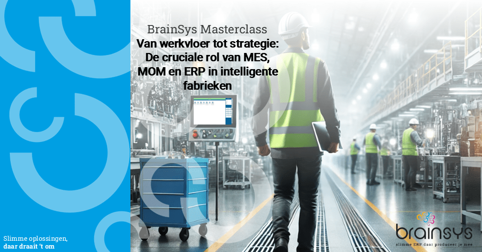 BrainSys Masterclass Van werkvloer tot strategie: de cruciale rol van ...